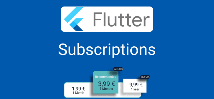 Subscriptions in Flutter - The Complete Implementation Guide - Flutter ...
